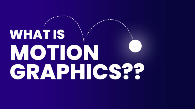 What is Motion Graphics? and their 5 Best Use Cases.